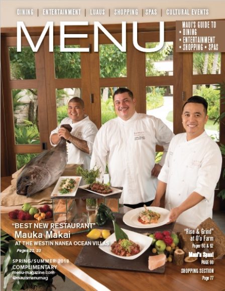 Maui Hawaii's Guide to Dining - Mauka Makai - MENU Magazine