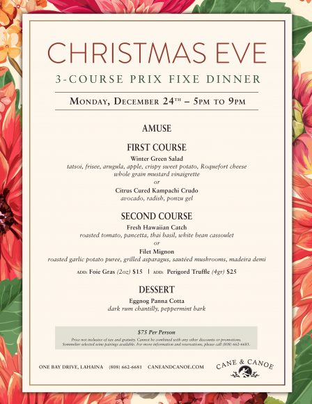 Maui Hawaii's Guide to Dining - Christmas Eve Dinner at Cane & Canoe ...